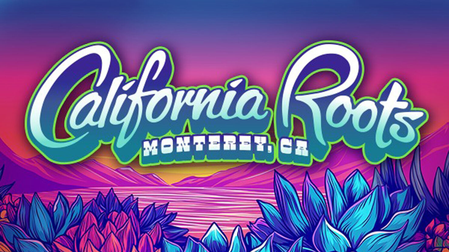 Cali Roots - Monterey County Fairgrounds